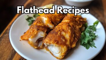 10 Must-Try Flathead Recipes - Fishmasters.com